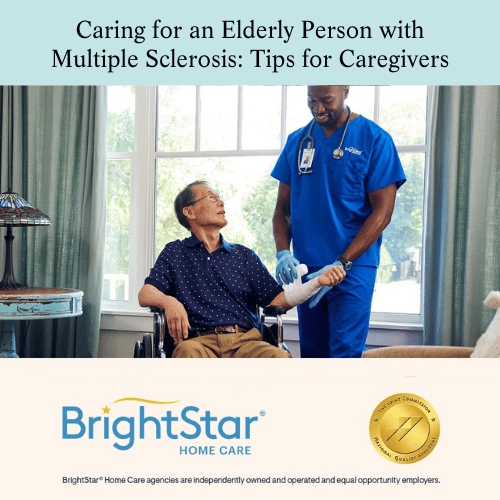 Caring for an Elderly Person with Multiple Sclerosis: Tips for Caregivers